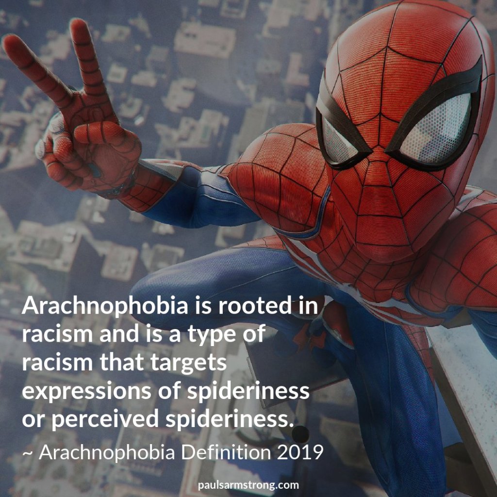 Arachnophobia Definition – Paul Salahuddin Armstrong