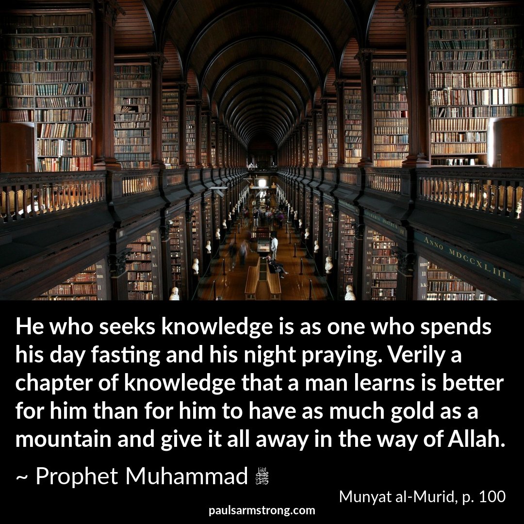 The Blessing of Seeking Knowledge – Paul Salahuddin Armstrong